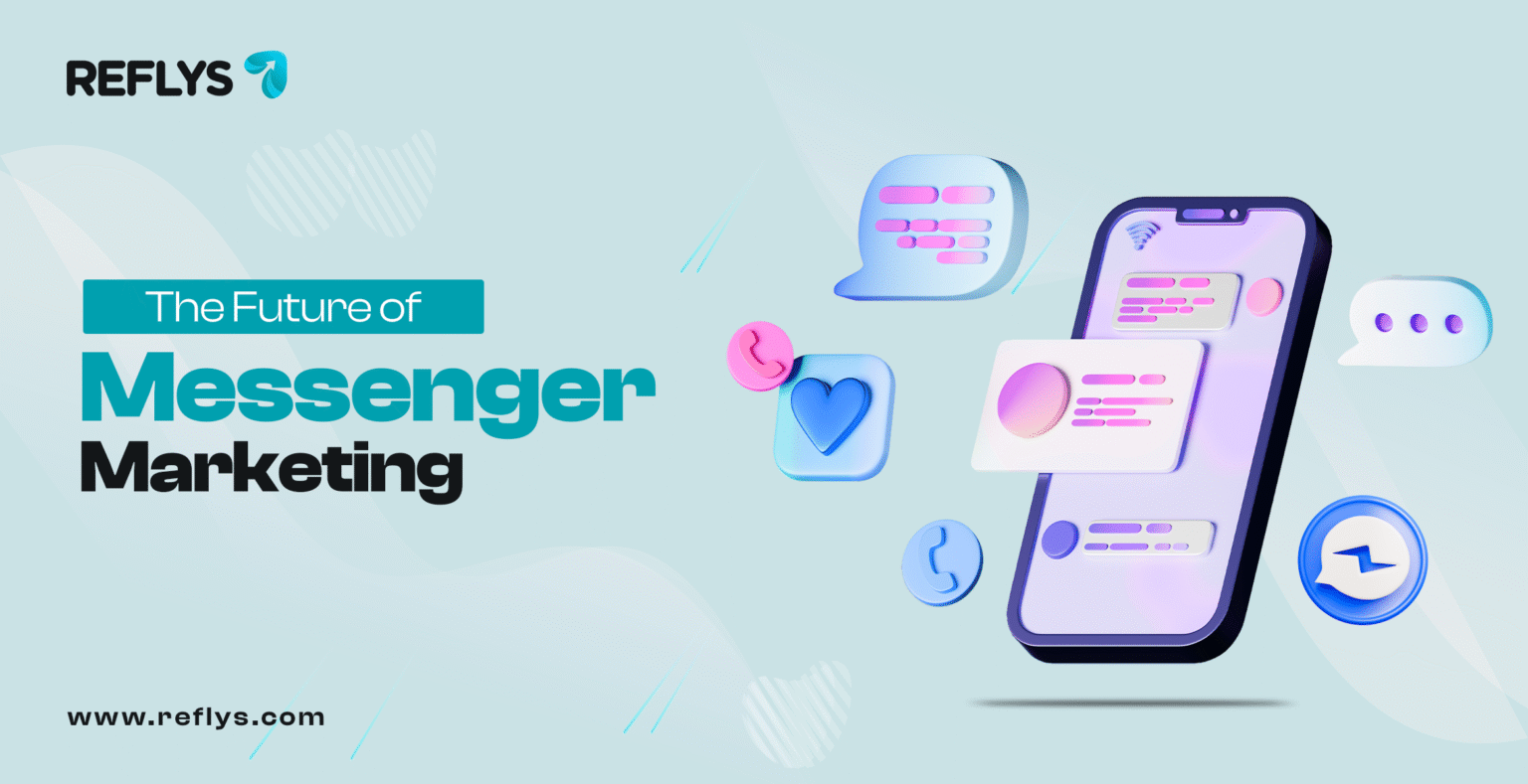 Messenger Marketing: Engage Audiences via Chat Apps